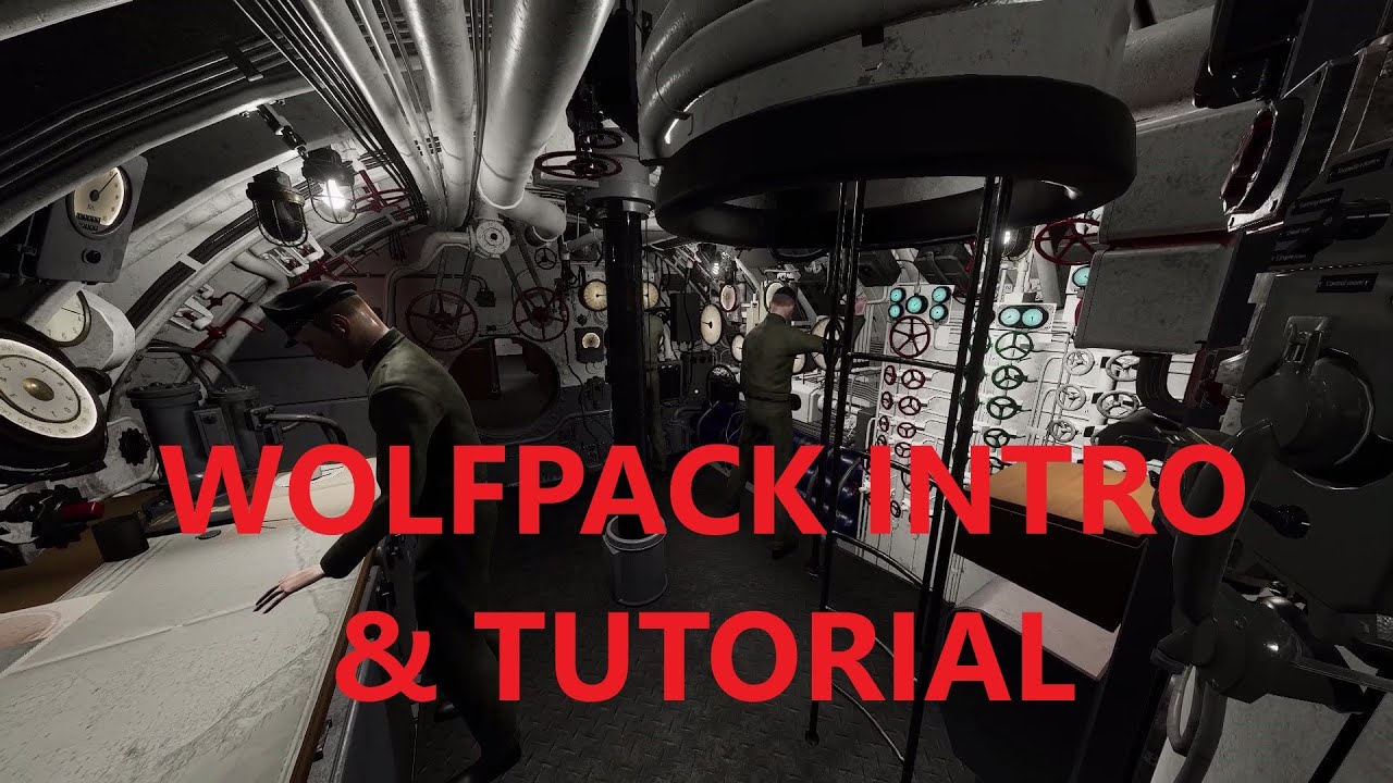 Wolfpack Intro And Tutorial Most Immersive U Boat Game Youtube