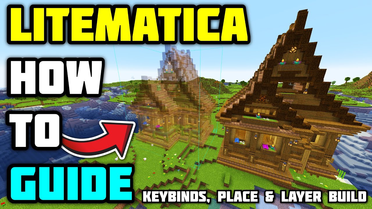How To Use Litematica Guide Minecraft Hotkeys Place Layer Build