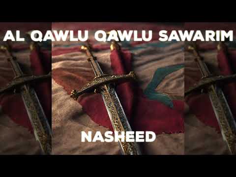 Al Qawlu Qawlu Sawarim القول قول الصوارم Nasheed Youtube