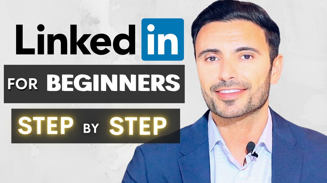 Linkedin Tutorial For Beginners How To Get Started On Linkedin Step