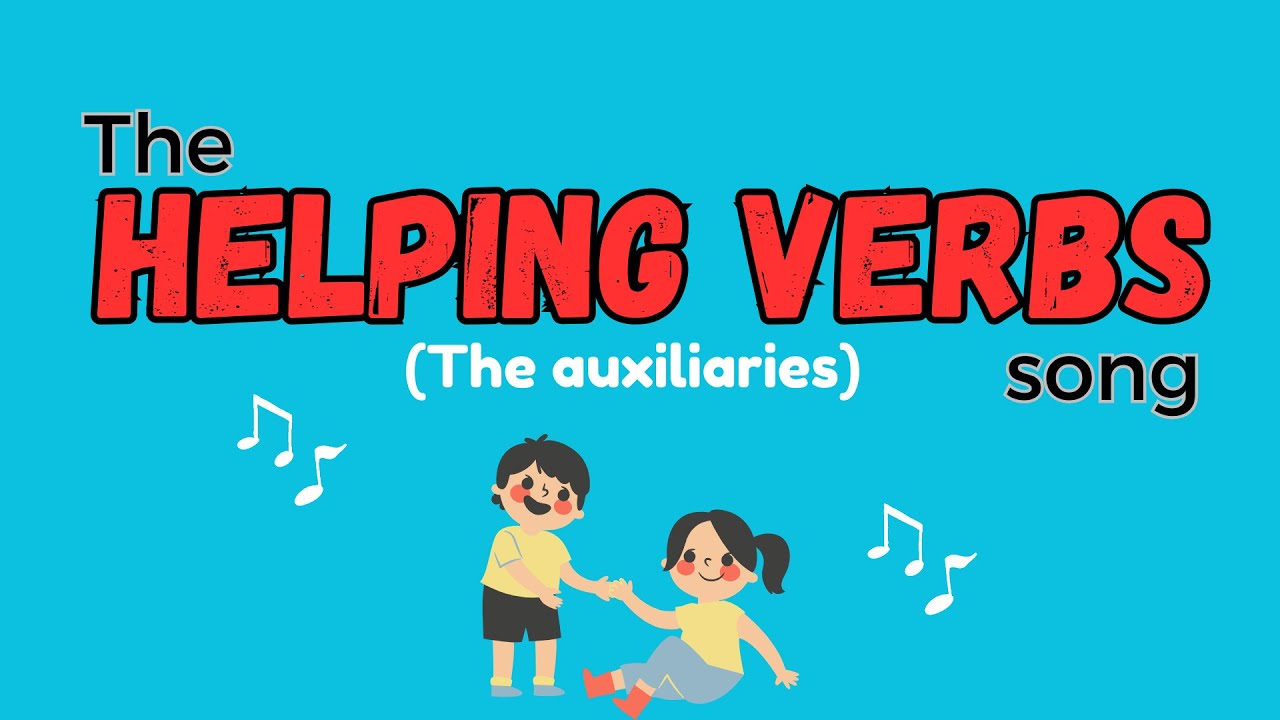 The Helping Verbs Song Youtube