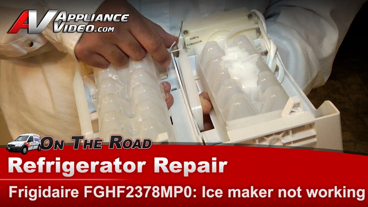 Frigidaire Refrigerator Repair Ice Maker Not Working Ice Maker