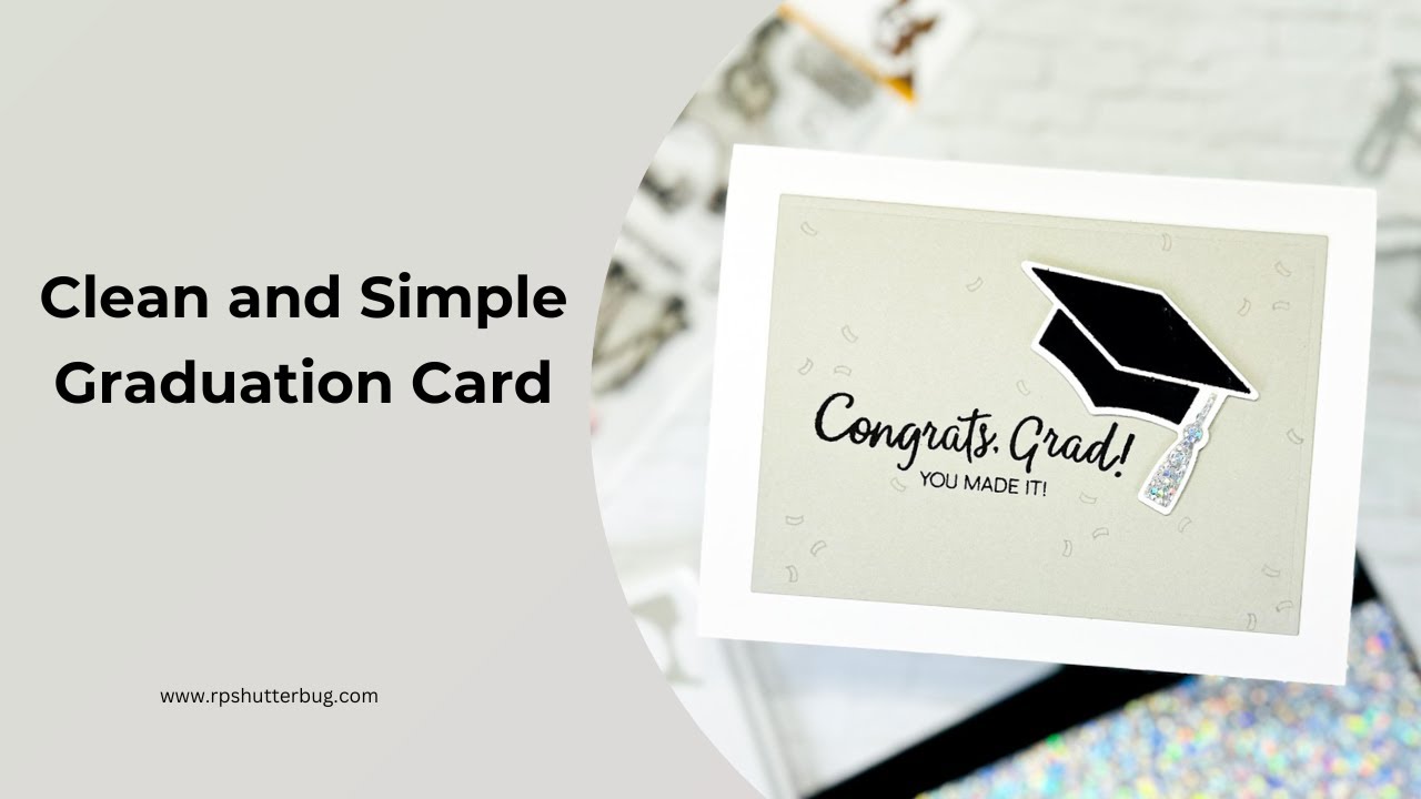 Clean And Simple Graduation Card Sss Youtube