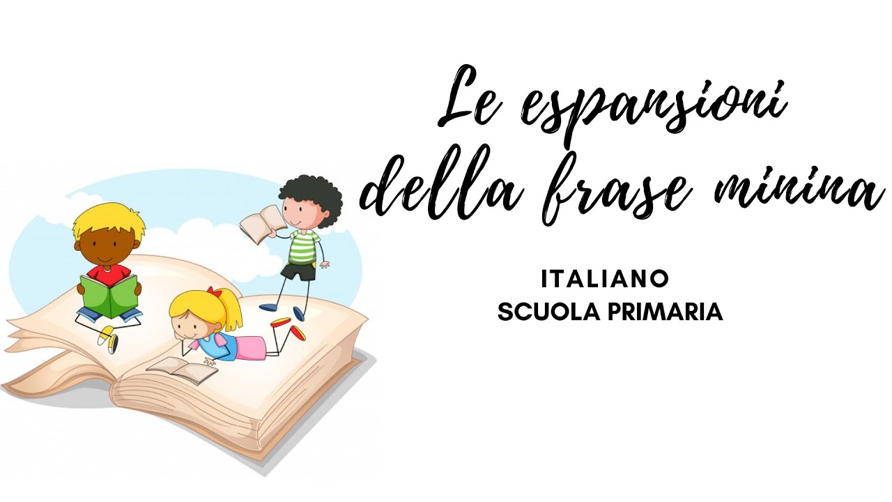 Le Espansioni Della Frase Minima 1 Parte Classe Seconda Elementare