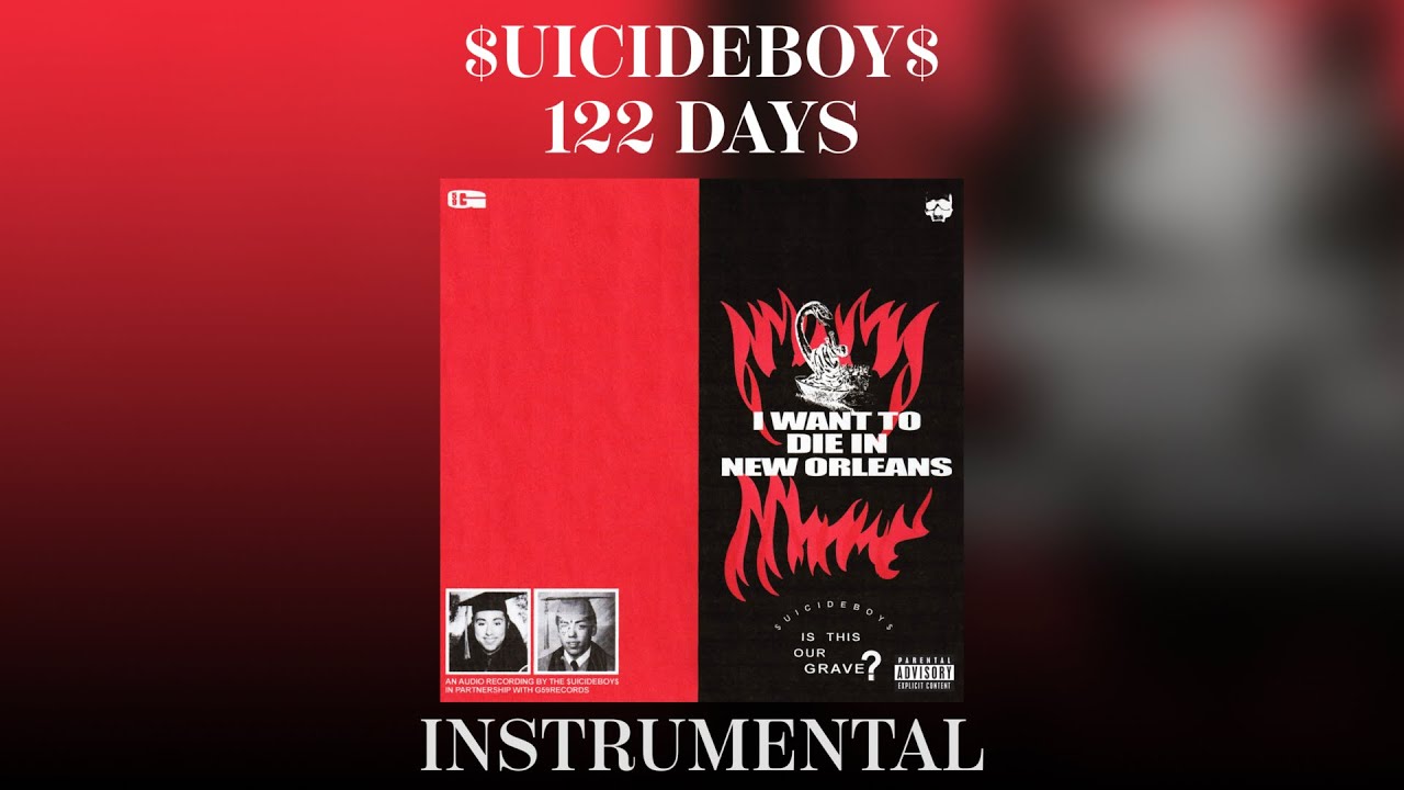Uicideboy 122 Days Instrumental Prod Jame File Youtube