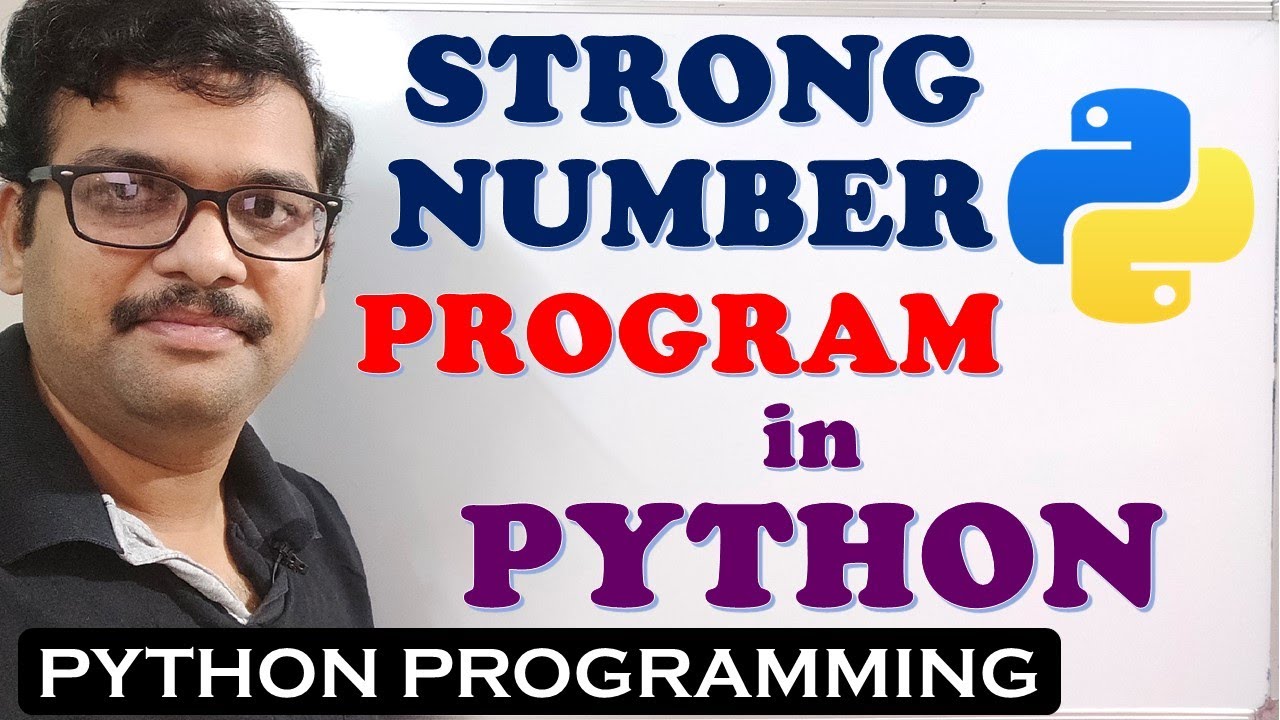 Strong Number Program In Python Programming Program To Check Number