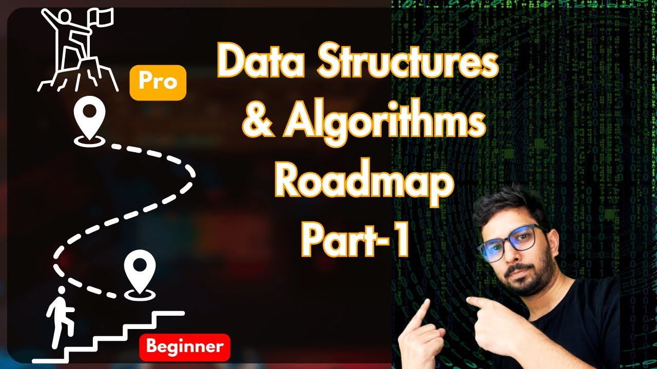 Data Structures And Algorithms Roadmap Part 1 Data Structures Youtube