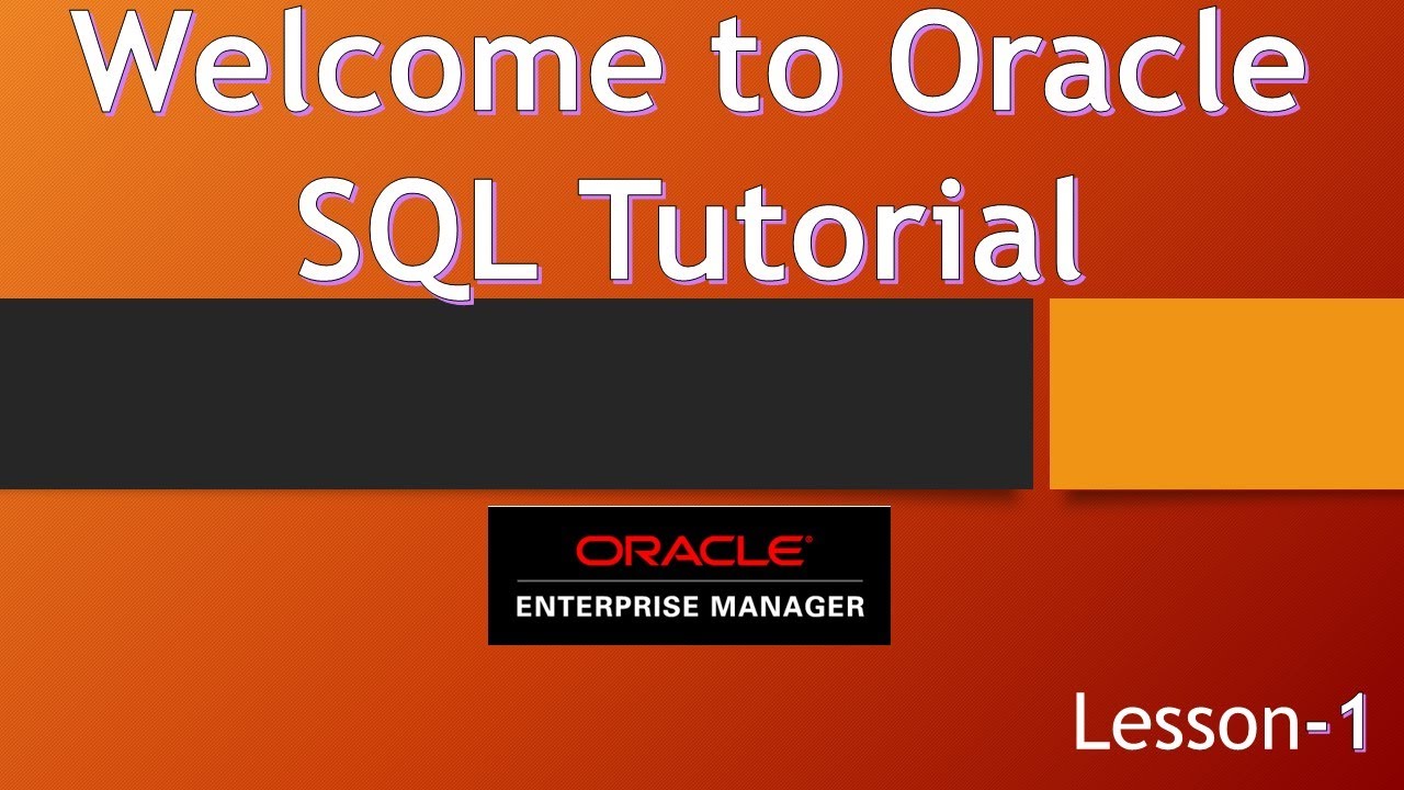 Introduction Of Oracle Sql Tutorial 1 Youtube