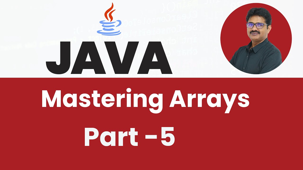 Arrays In Java Part 5 Youtube