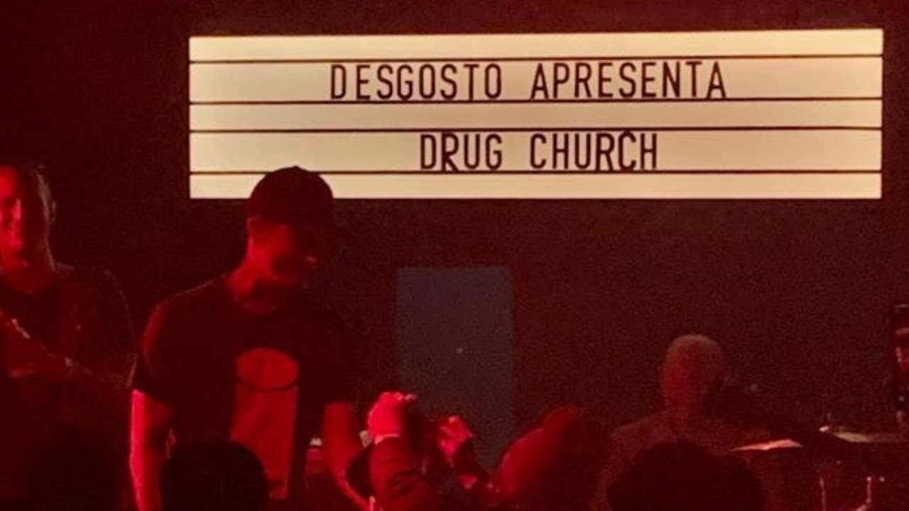 Drug Church Fun S Over Bliss Out Desgosto Bar Florianópolis Sc