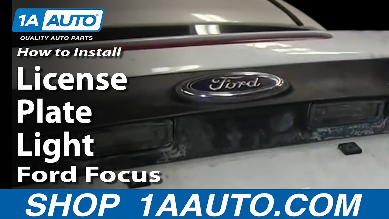 How To Replace License Plate Light 2000 07 Ford Focus 1a Auto