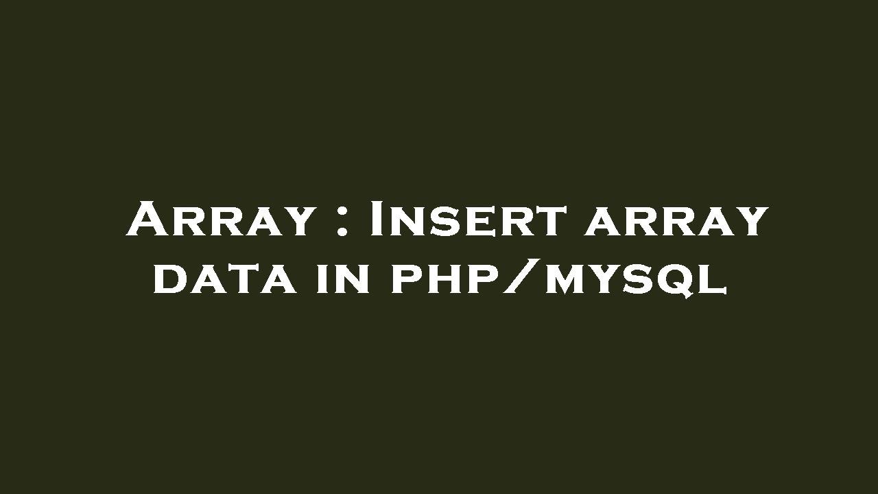 Array Insert Array Data In Php Mysql Youtube