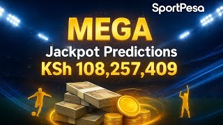Sportpesa Mega Jackpot Predictions Win Ksh 108 257 409 This Week Soccer ...