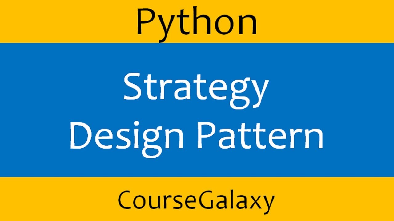 Strategy Design Pattern In Python Youtube