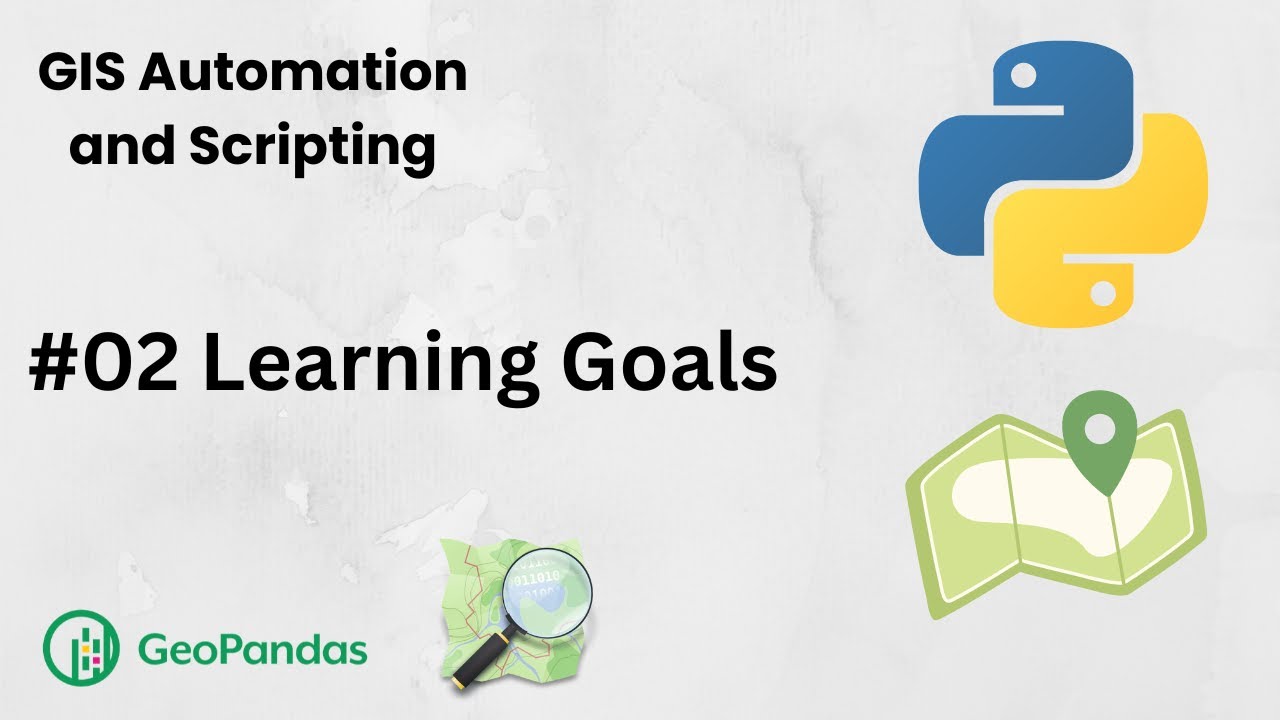 Geospatial Python 02 Learning Goals Youtube