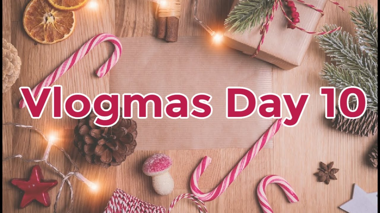 Vlogmas Day 10 рџћ Youtube