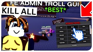 Roblox Fe Trolling Admin Gui Script Hack Kill All Insane Roblox Scripts
