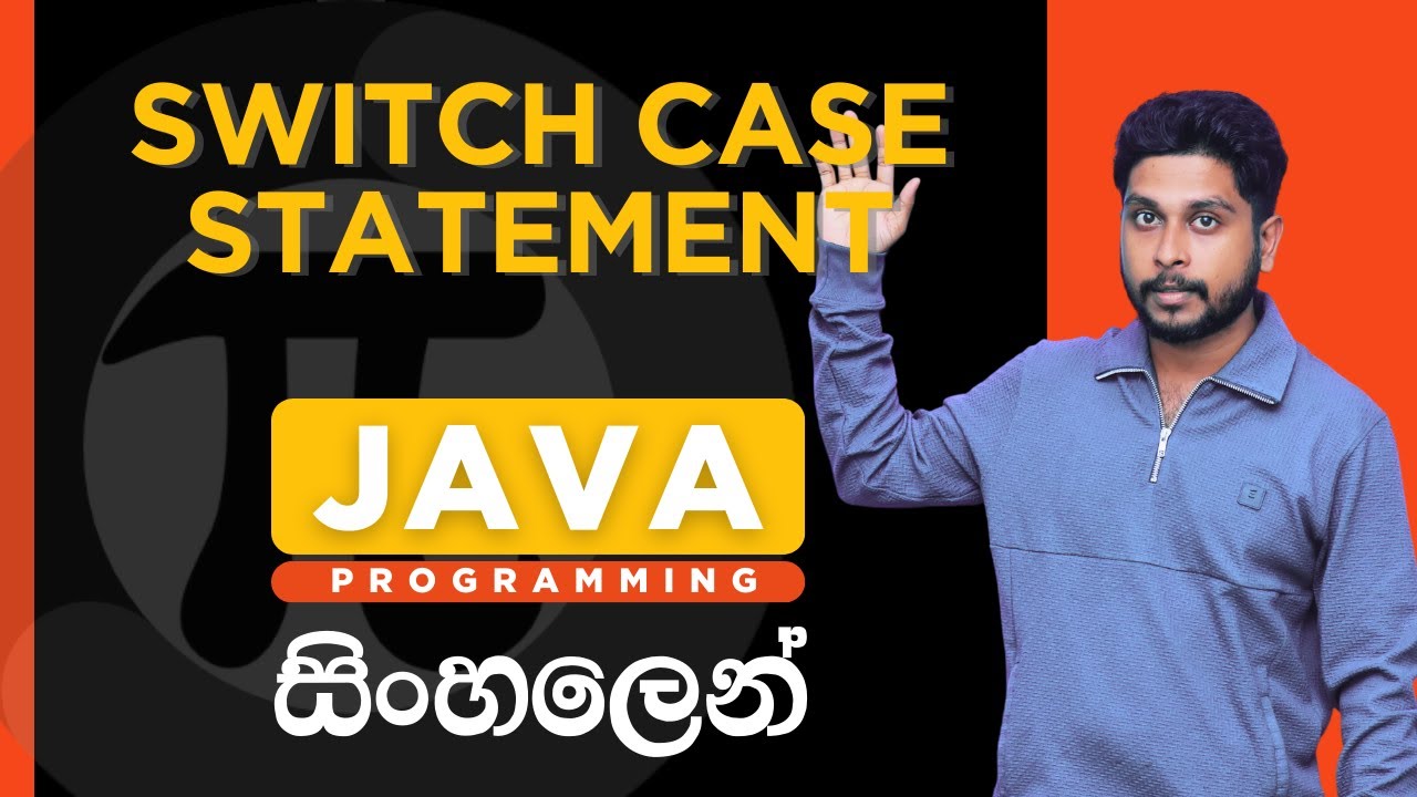 Java Tutorial 10 Java Switch Case Statement Sinhala Youtube