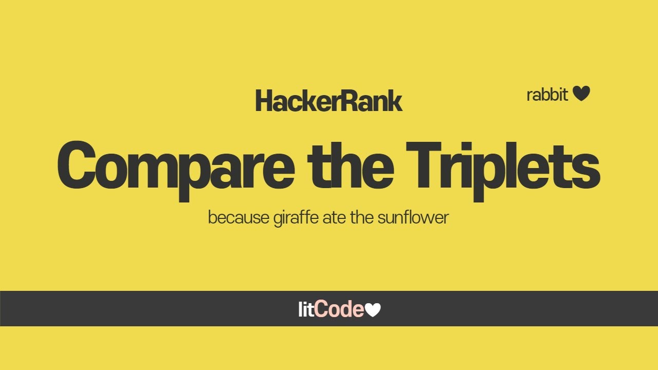 Hackerrank 3 Compare The Triplets Javascript Explanation Solution
