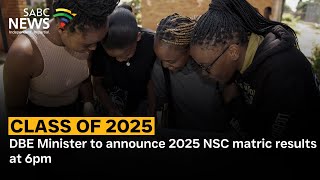 Dbe Minister To Announce 2025 Nsc Matric Results At 6pm Sabc News Mp3 ...