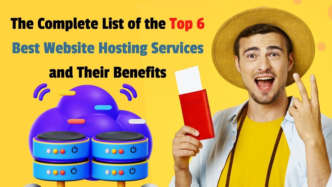 Top 6 Best Website Hosting Services That Offer Many Benefits Youtube