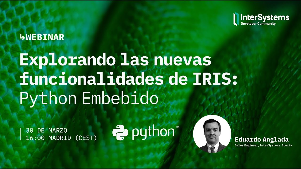 Webinar 17 Python Embebido En Intersystems Iris Youtube