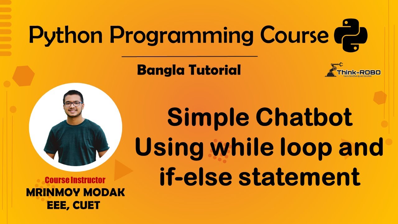 20 Simple Chatbot Using While Loop And If Else Statement Python