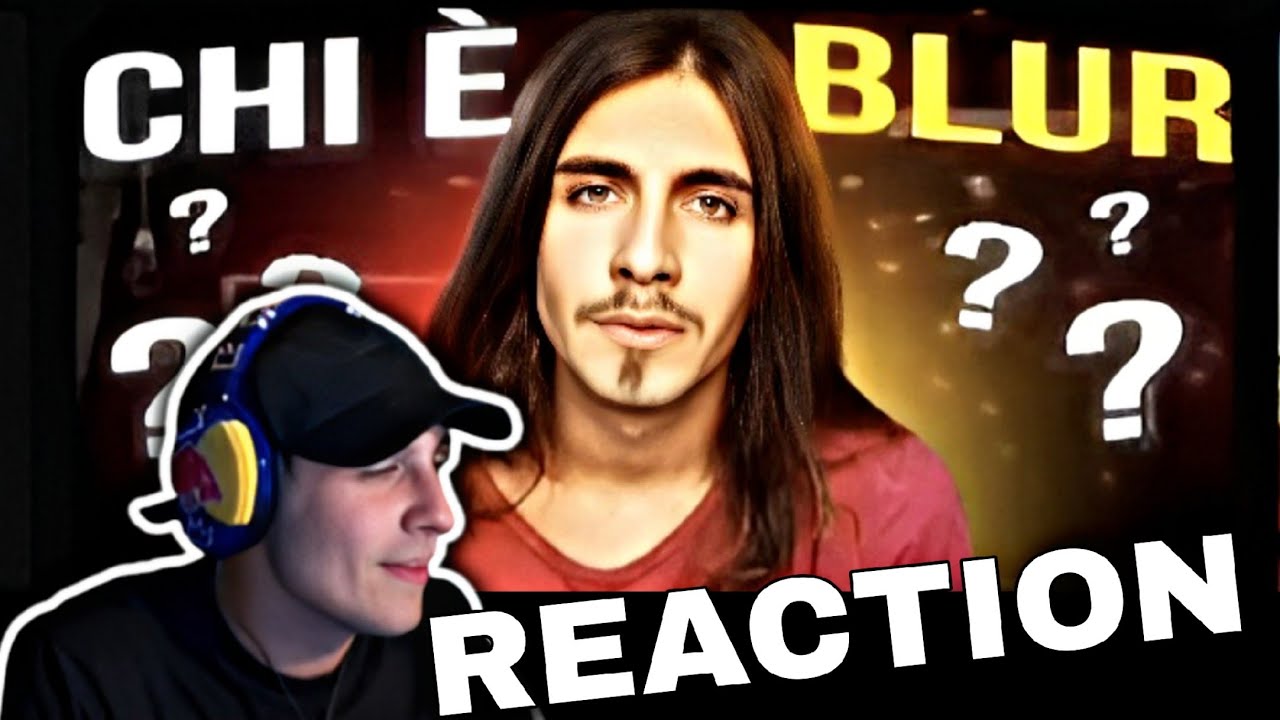 Blur Reaction A La Storia Di Gianmarco Tocco Youtube