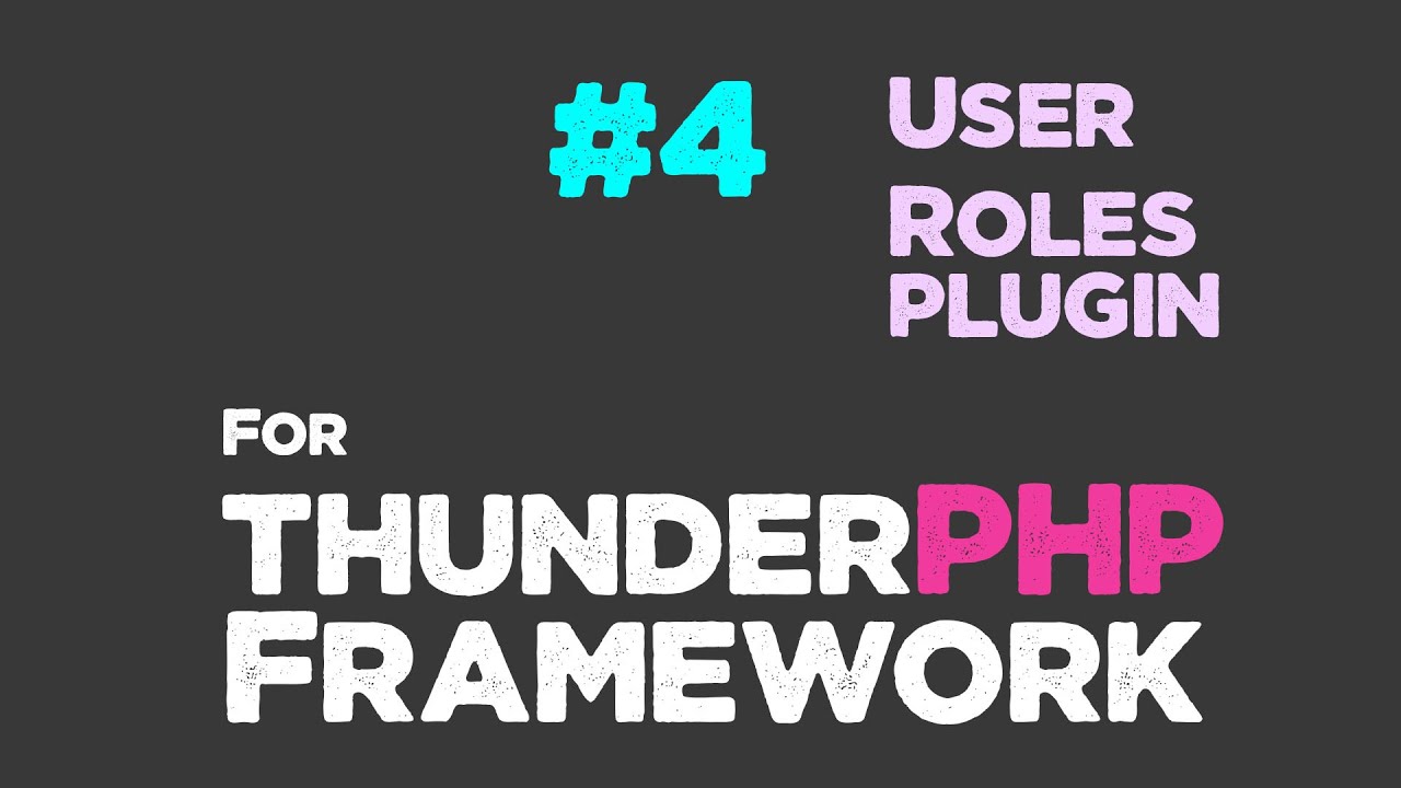 User Roles Plugin For Thunderphp Framework 04 Roles Map To Users