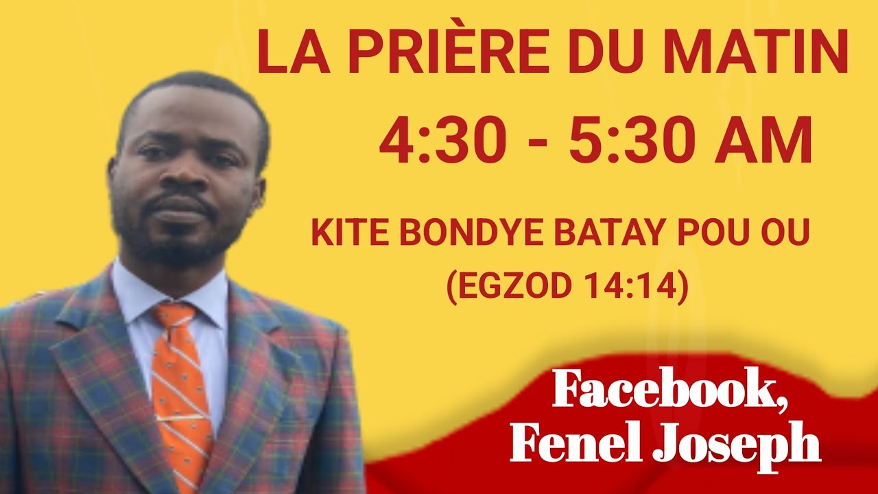 La Prière Du Matin Pred Fenelson Joseph Youtube