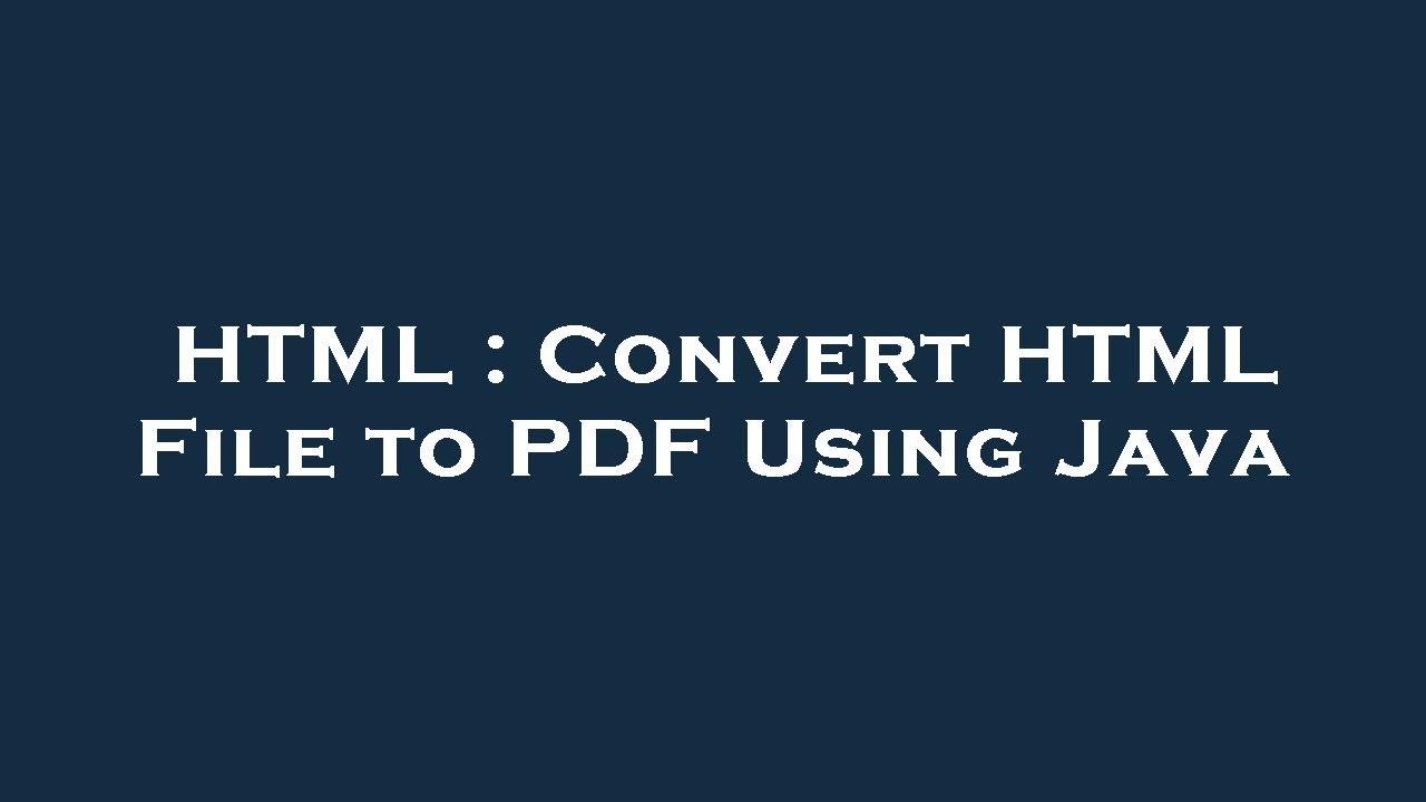 Html Convert Html File To Pdf Using Java Youtube