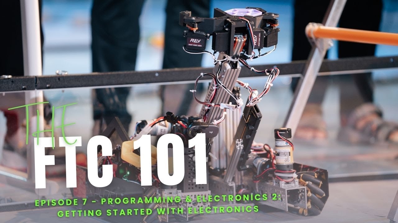 Ftc 101 Episode 7 Programming Electronics 2 Getting Started With