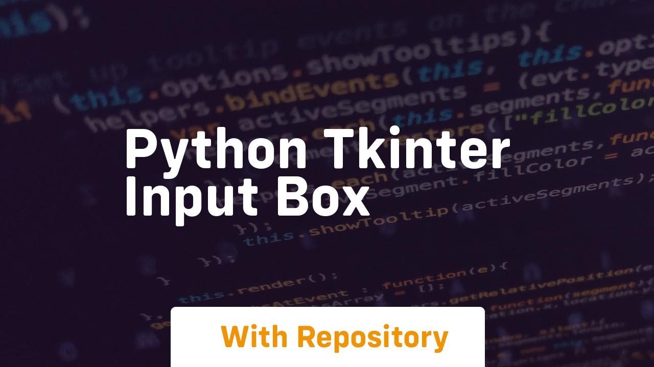Python Tkinter Input Box Youtube