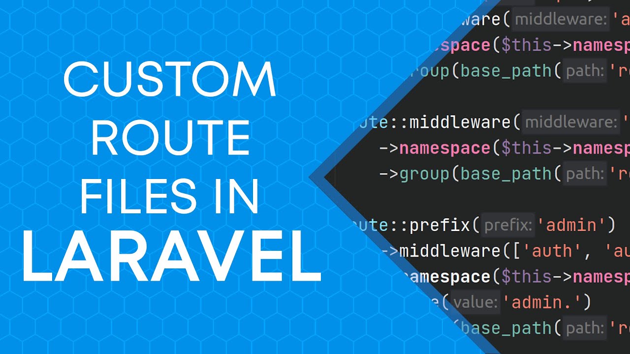Custom Route Files In Laravel Youtube