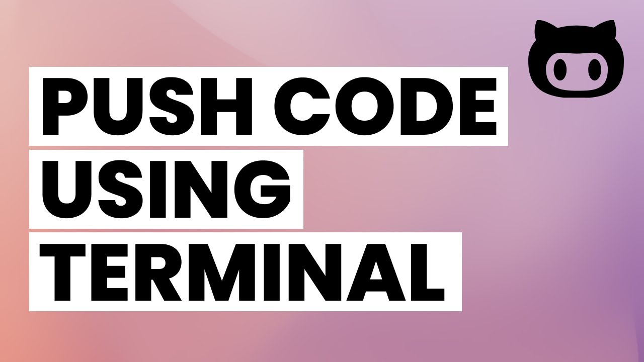 Push Code To Github Using Command Line Terminal Youtube