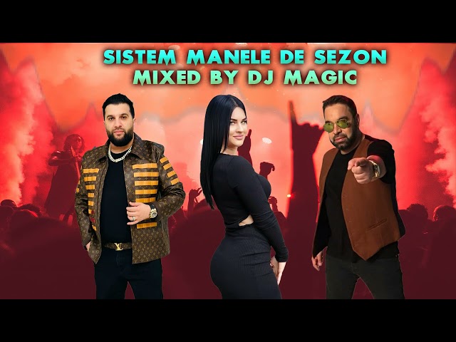 Sistem Manele De Sezon Tzanca & Salam Dj Magic Live Mix