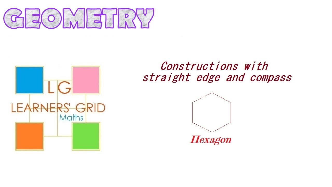 Constructions Hexagon Tutorial Youtube