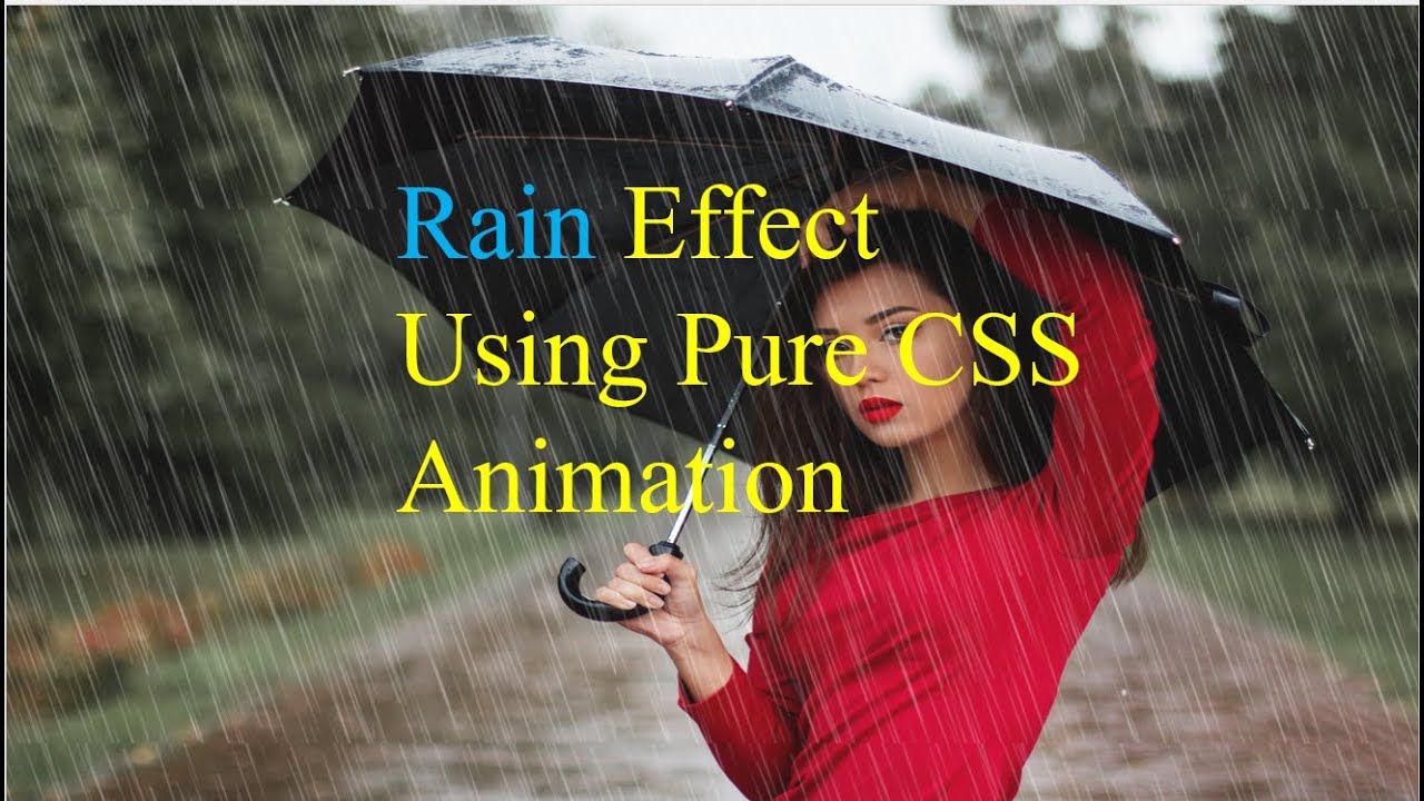 Rain Effect Using Pure Css Animation Youtube