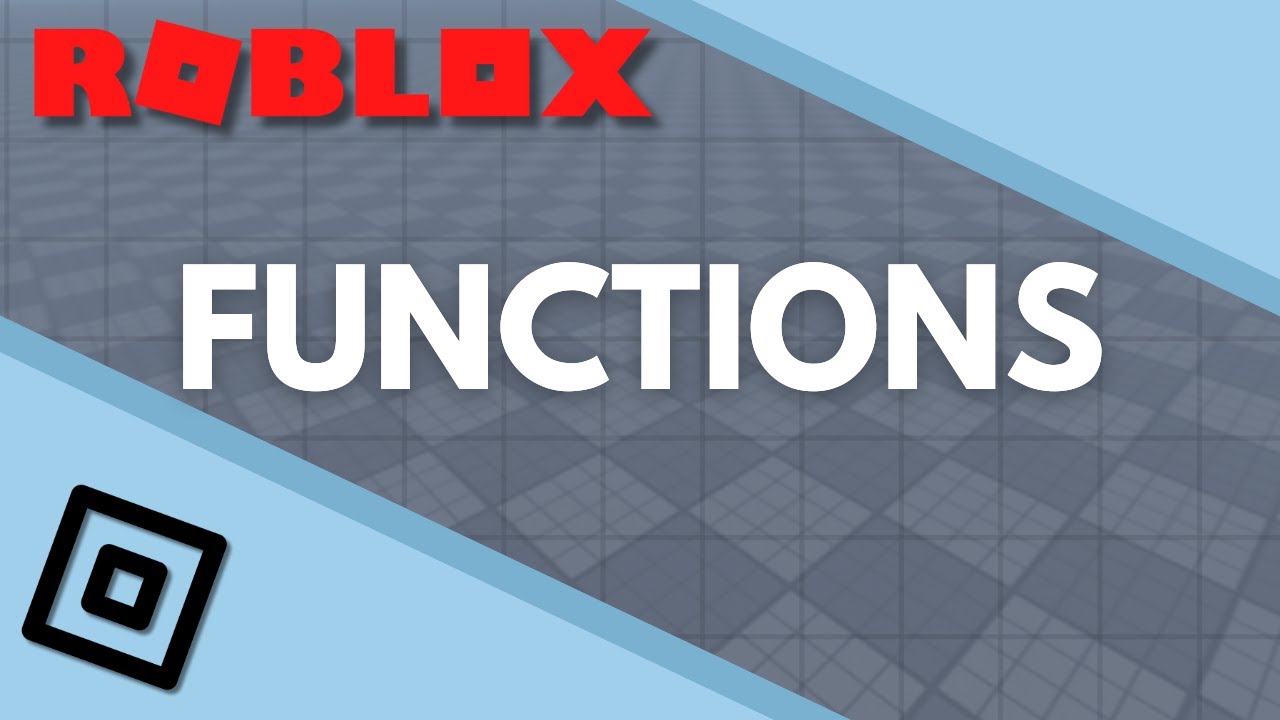 Functions Explained Roblox Studio Tutorial Youtube