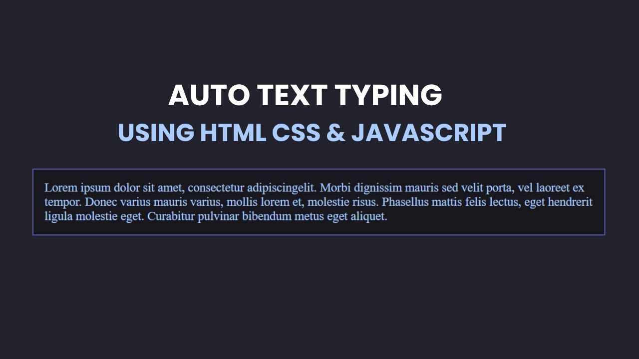 Auto Typing Text Effect Using Html Css Javascript Text Typing