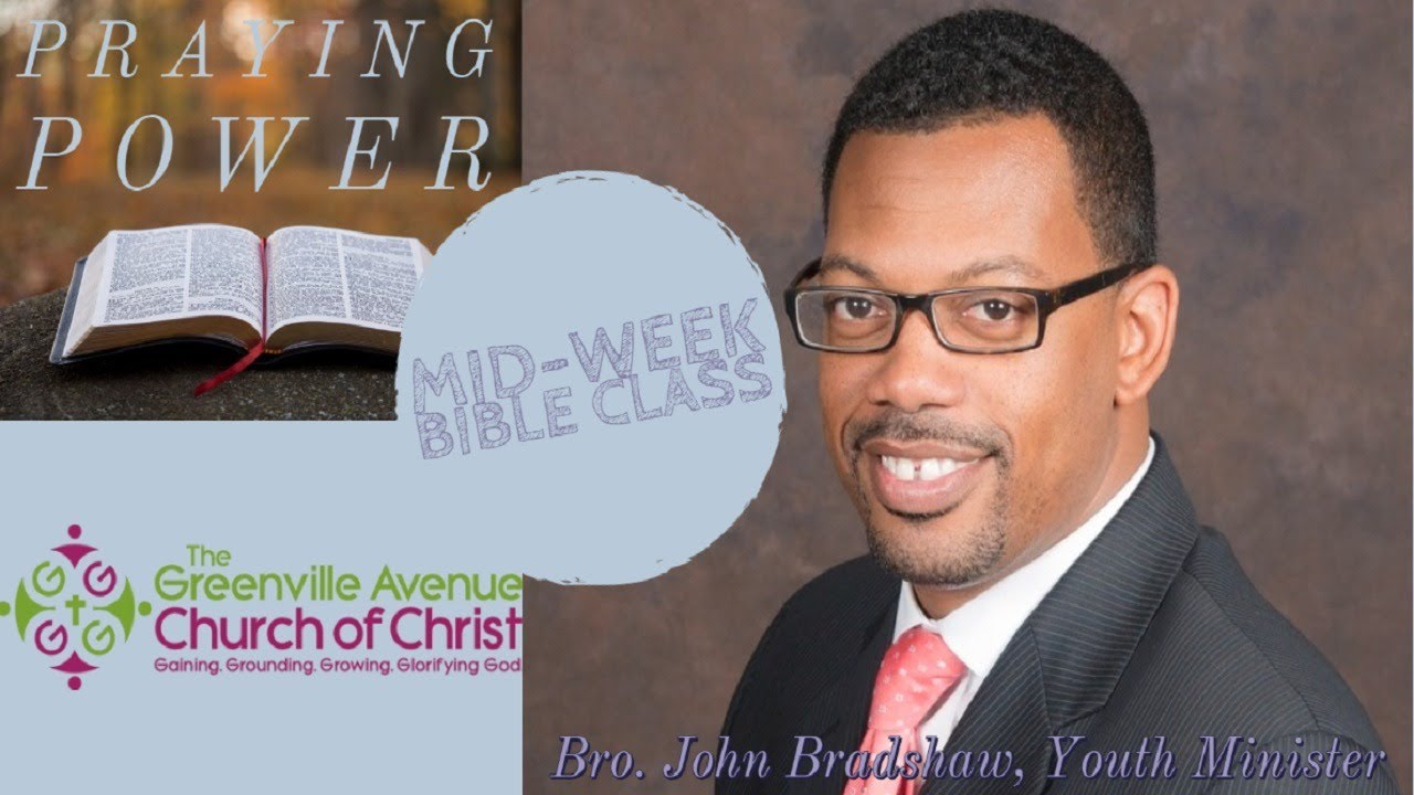 Praying Power Mid Week Bible Study Youtube