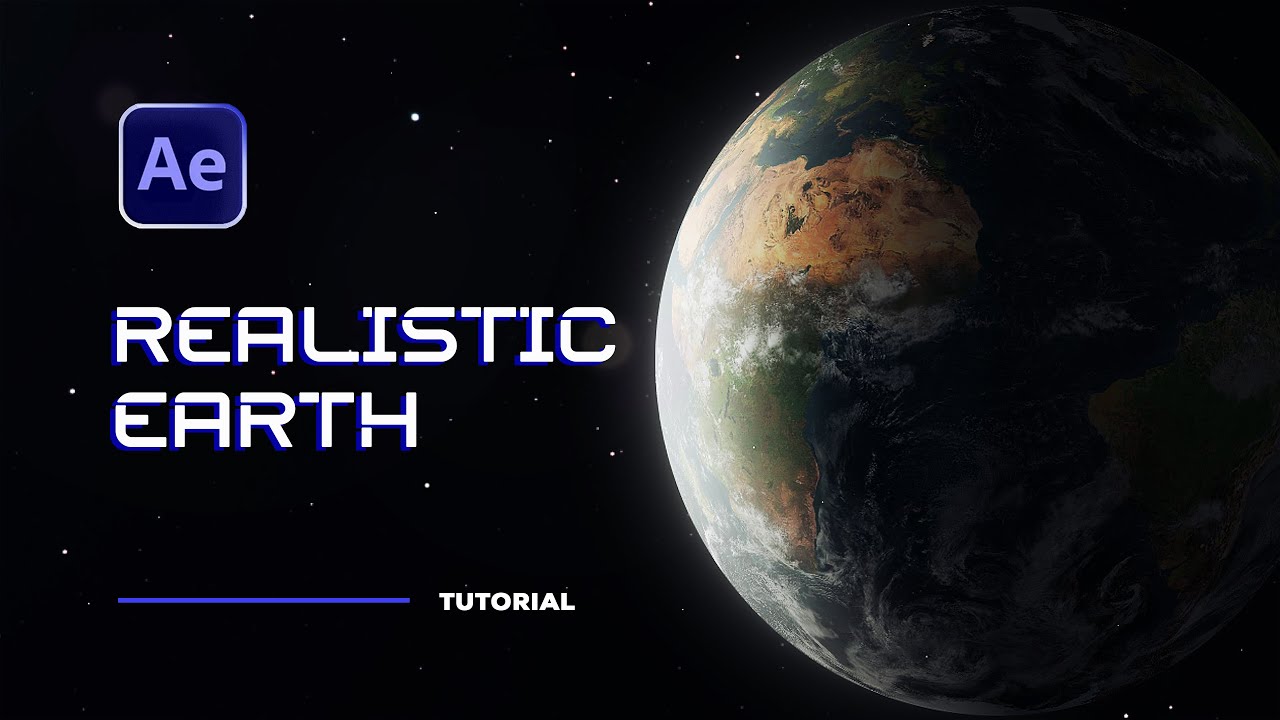 Realistic Earth After Effects Tutorial Part 1 Youtube