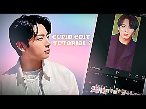 Cupid Edit Tutorials ôÿ å Btsedits Jungkook Kpop Youtube