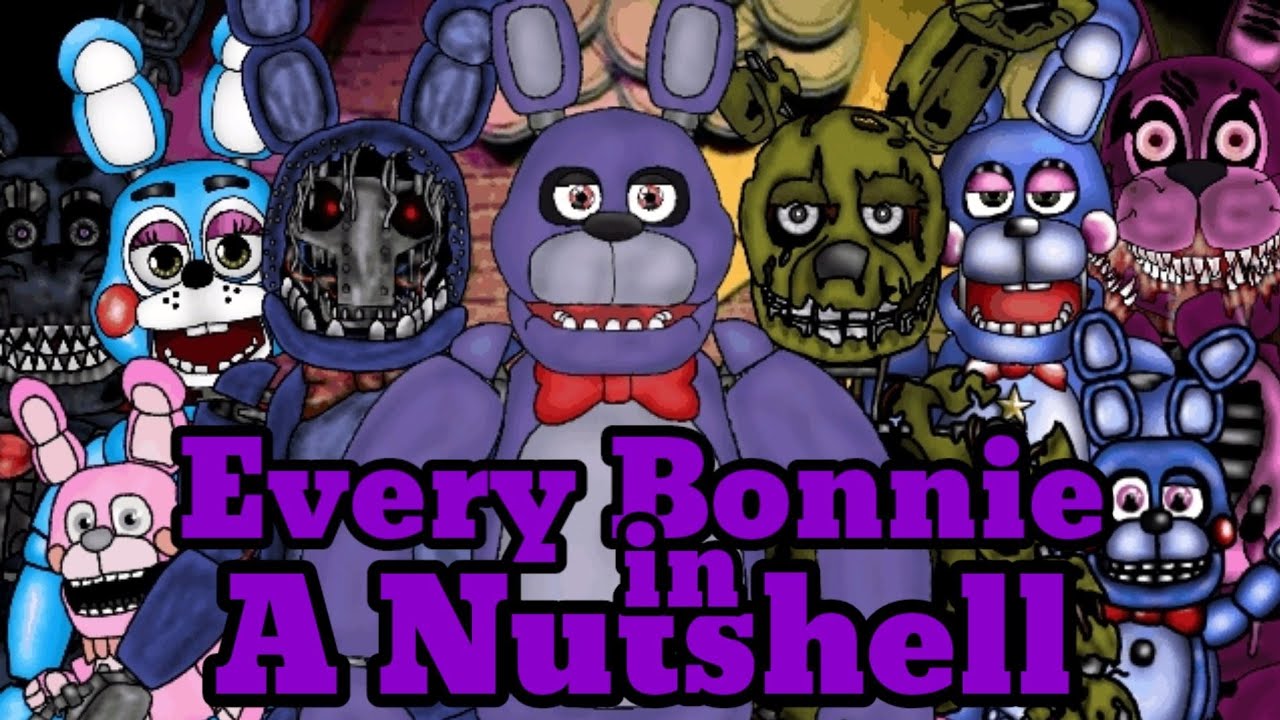 Dc2 Fnaf Every Bonnie In A Nutshell Legendado Youtube