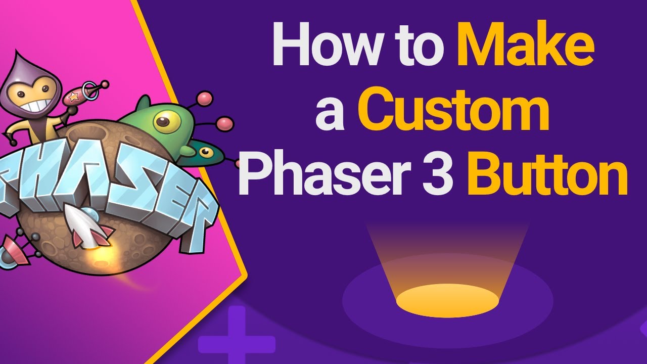 How To Make A Custom Phaser 3 Button Youtube