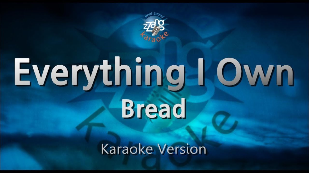 Bread Everything I Own Karaoke Version Youtube
