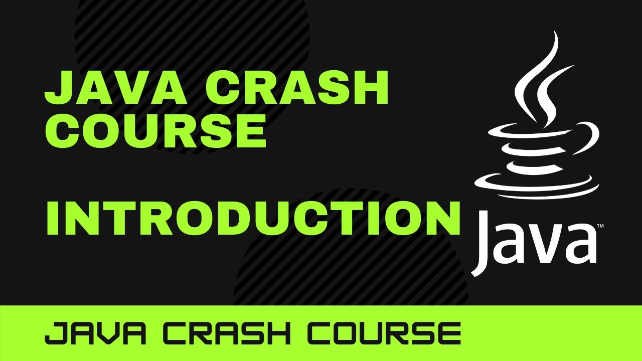 Java Crash Course Introduction Youtube