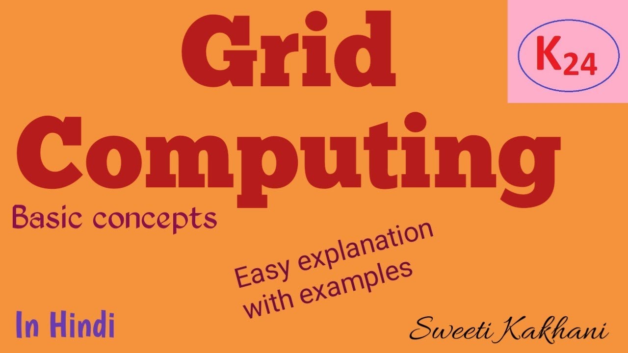 Introduction To Grid Computing Youtube