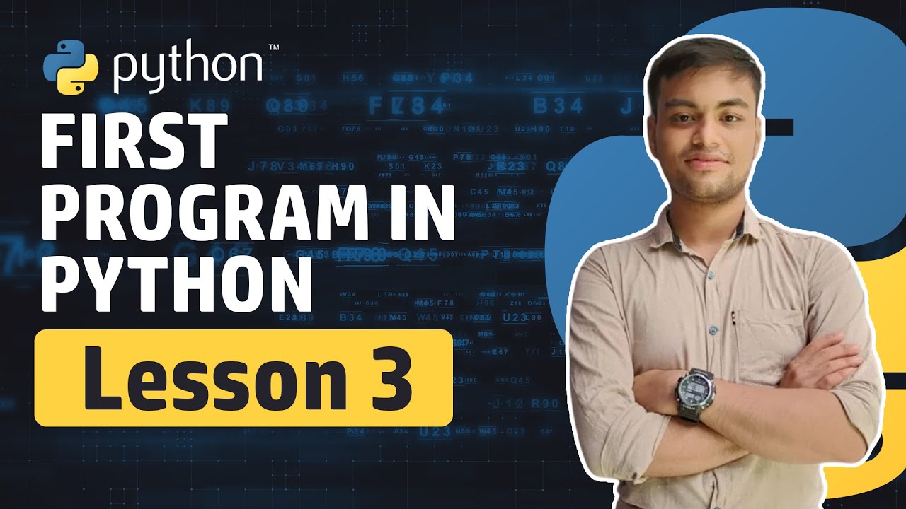 First Program In Python рџђќ Lesson 3 Python Essentials Course 2024