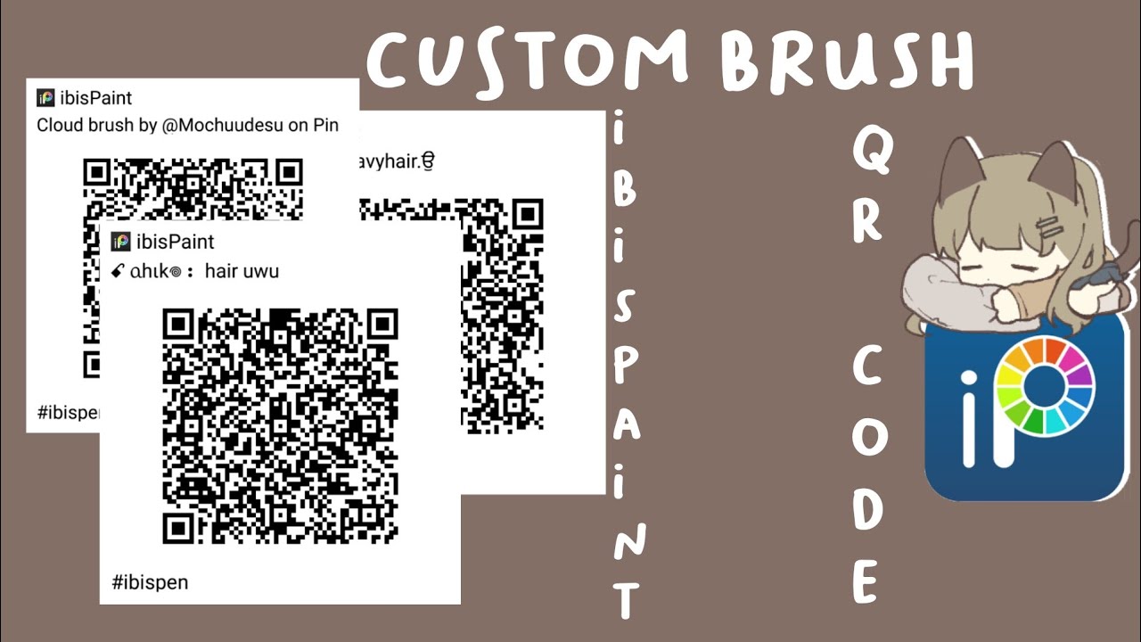 Custom Brush Ibispaintx Qr Code W Samples Queen Cat Youtube